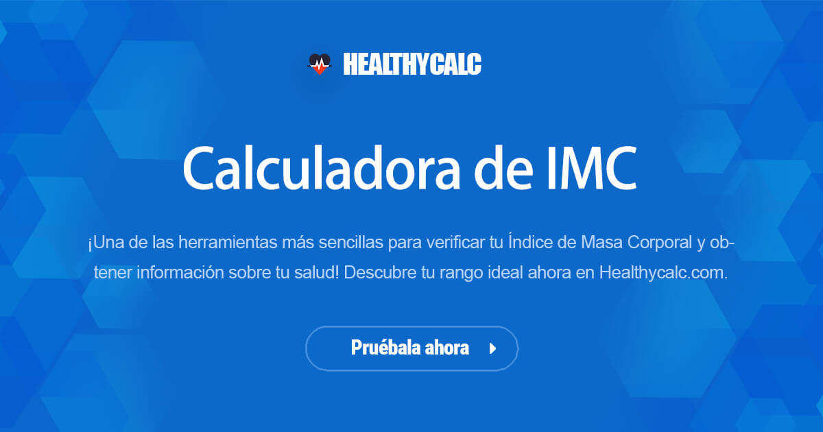 Calculadora de IMC gratuita en línea - Calcule su Índice de Masa Corporal